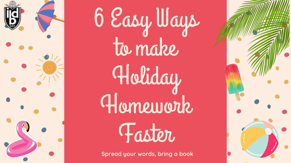 6 Easy Ways to Make Holiday Homework Faster